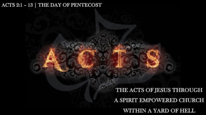 Acts 2:1 – 13 | The Day of Pentecost – joemarino.org